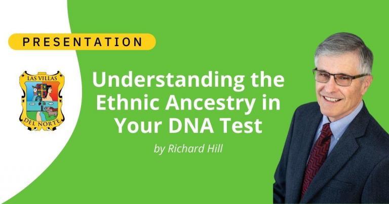 Presentation “Understanding the Ethnic Ancestry in Your DNA Test”