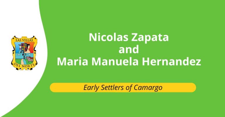 Early Settlers of Camargo: Nicolas Zapata and Maria Manuela Hernandez ...